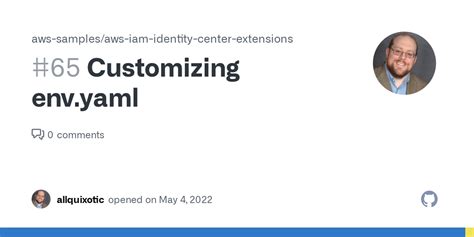 Customizing Env Yaml Issue Aws Samples Aws Iam Identity Center Extensions Github