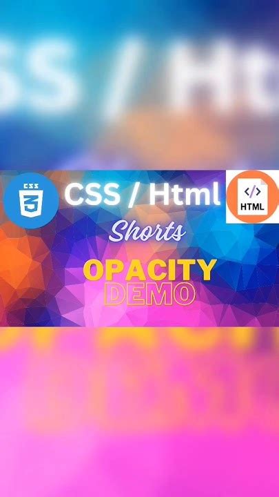 Opacity Or Transparency In Html Css Shorts Youtubeshorts Viral Coding Youtube