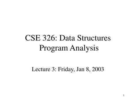 Ppt Cse 326 Data Structures Program Analysis Powerpoint Presentation