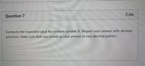 Solved Compute The Expected Value For Random Variable X
