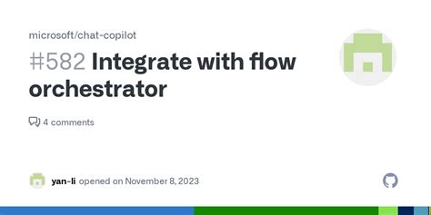 Integrate With Flow Orchestrator · Issue 582 · Microsoftchat Copilot · Github