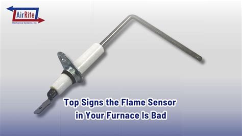 Signs Of A Bad Flame Sensor On The Furnace Prevention And Efficiency