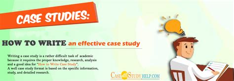 How To Write An Effective Case Study Paper Case Study Help Blog