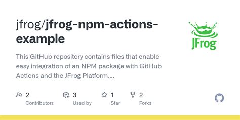 Github Jfrogjfrog Npm Actions Example This Github Repository
