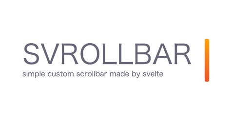 Github Daylilyfield Svrollbar Simple Custom Scrollbar Made By Svelte