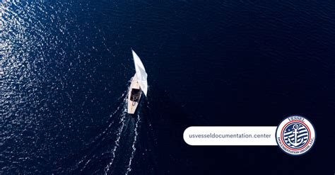Coast Guard Boat Documentation To Better Safeguard Your Vessel