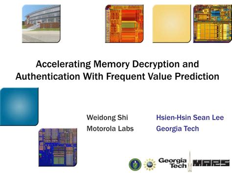 Ppt Accelerating Memory Decryption And Authentication With Frequent Value Prediction