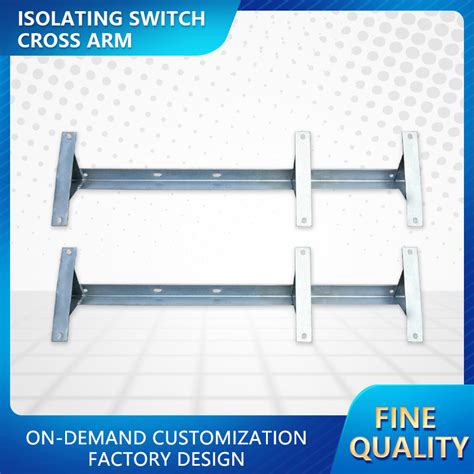 Isolating Switch Cross Arm For Transmission Lines Or Substations Fastener
