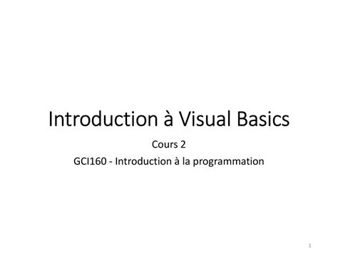 Gci160 Notes Cours 2 Visual Basic Introduction à Visual Basics Cours 2 Gci160 Introduction à