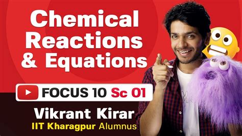 Chemical Reactions And Equations Class 10 Science With Vikrant Kirar