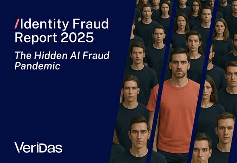 Identity Fraud Report 2025 Veridas