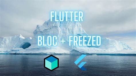 Flutter Bloc Pattern With Freezed A Guide Part 1 Medium