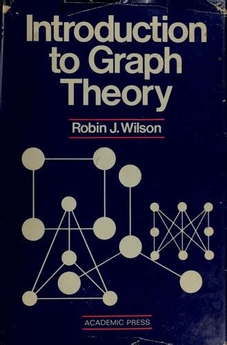 Introduction To Graph Theory By Robin J Wilson Open Library