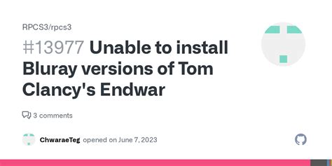 Unable To Install Bluray Versions Of Tom Clancys Endwar · Issue 13977 · Rpcs3rpcs3 · Github