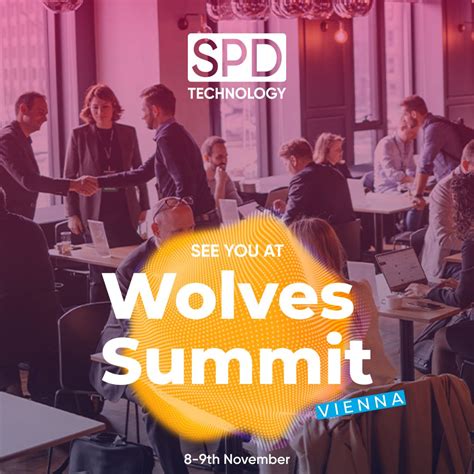 Spd Technology On Linkedin Wolvessummit Spdtechnology