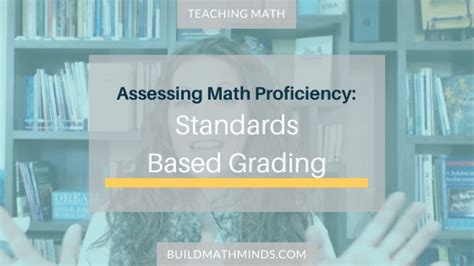 Assessing Math Proficiency Standards Based Grading The Recovering