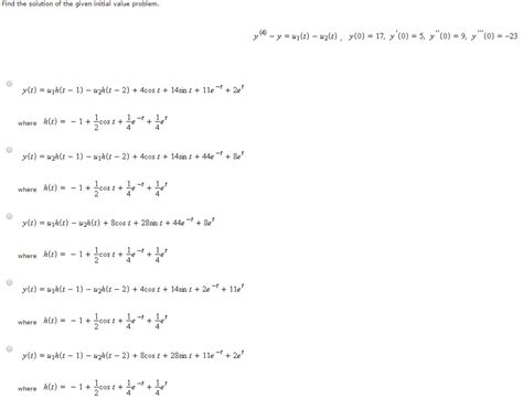 solved find the solution of the given initial value problem