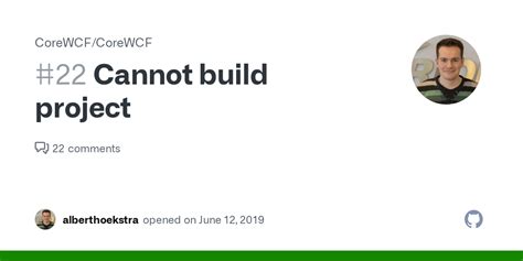cannot build project · issue 22 · corewcf corewcf · github