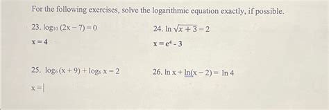 Solved For The Following Exercises Solve The Logarithmic