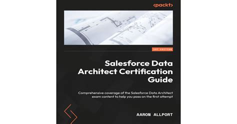 Salesforce Data Architect Certification Guide[video]