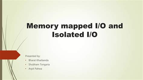 Memory Mapped Io And Isolated Io Pptx Computer Peripherals Computing