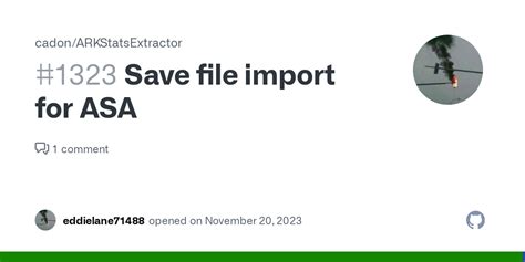 Save File Import For Asa · Issue 1323 · Cadonarkstatsextractor · Github