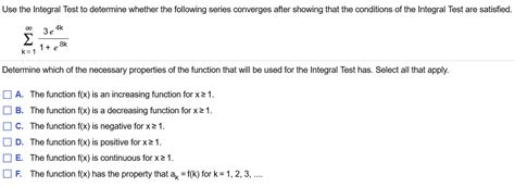Solved Use The Integral Test To Determine Whether The Chegg Com