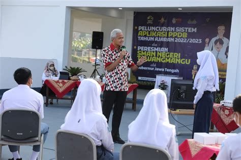 Ppdb Jateng 2022 Sma Smk Dibuka Ganjar Tidak Usah Titip Titip Jateng