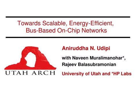ppt towards scalable energy efficient bus based on chip networks