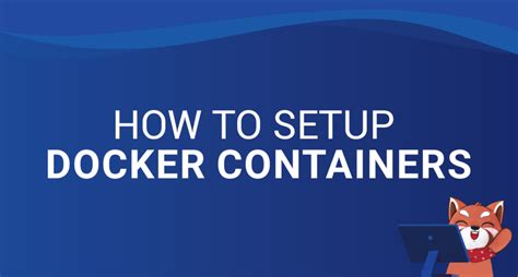 How To Setup Docker Containers → Codeyo Genie