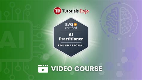 Aws Certified Ai Practitioner Aif C01 Video Course 2025 Tutorials Dojo