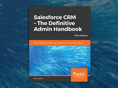 Salesforce Crm The Definitive Admin Handbook 5thedition Ebook