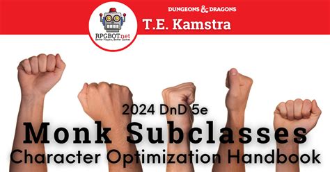 Dnd 2024 Monk Subclasses Guide