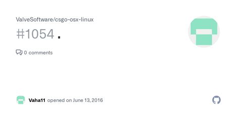 issue 1054 · valvesoftware csgo osx linux · github