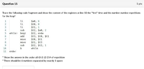 solved question 15 5 pts trace the following code fragment