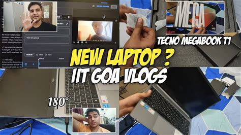 Tecno Megabook T1 Unboxing Iit Goa Hostel Life Vlogs Iit Daily