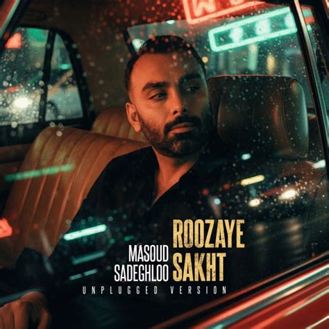 Roozaye Sakht Unplugged Version By Masoud Sadeghloo On Navahang