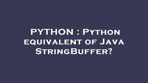 PYTHON Python Equivalent Of Java StringBuffer YouTube