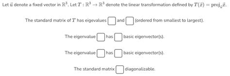 solved et u denote a fixed vector in r3 let t r3→r3 denote