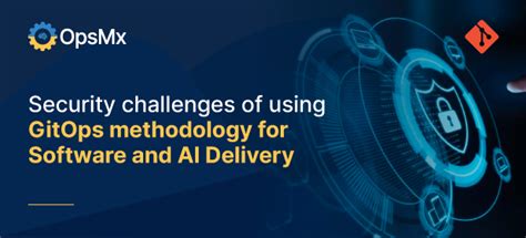 Security Challenges Of Using Gitops Methodology For Software And Ai