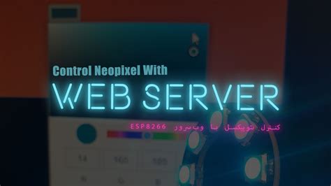 Control Neopixel With Webserver Cifertech Control Neopixel With Esp8266