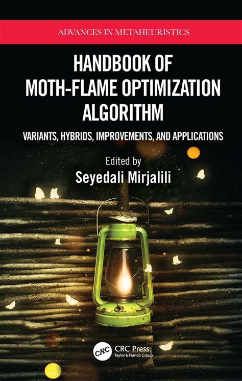 Handbook Of Moth Flame Optimization Algorithm Variants Hybrids