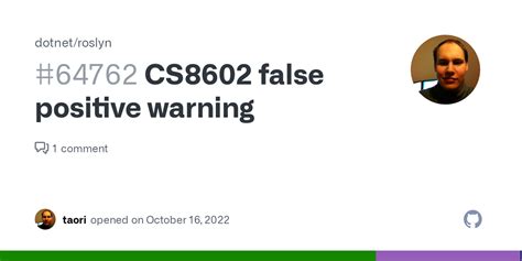 Cs8602 False Positive Warning · Issue 64762 · Dotnetroslyn · Github