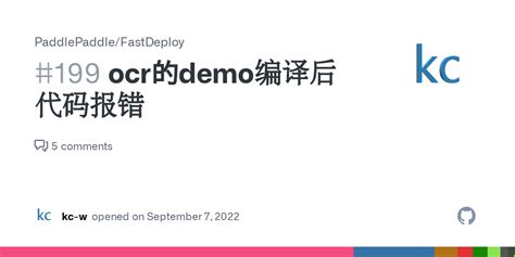 Ocr的demo编译后代码报错 · Issue 199 · Paddlepaddlefastdeploy · Github