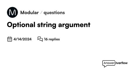 Optional String Argument Modular
