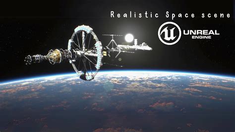 Unreal Engine 5 Realistic Space Scene Youtube