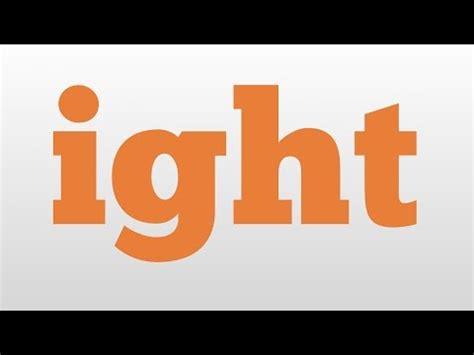 What Does Ight Mean How To Discuss