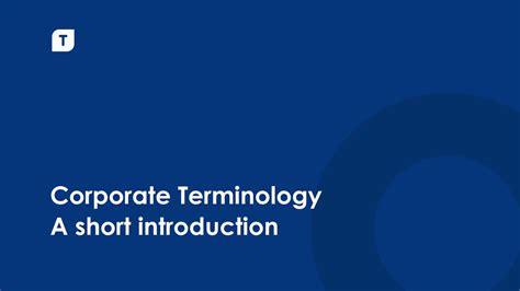 Corporate Terminology Introduction Client Solutions