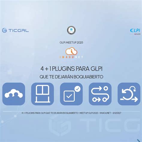41 Glpi Plugins That Will Blow Your Mind Glpi Virtual Meetup 2025