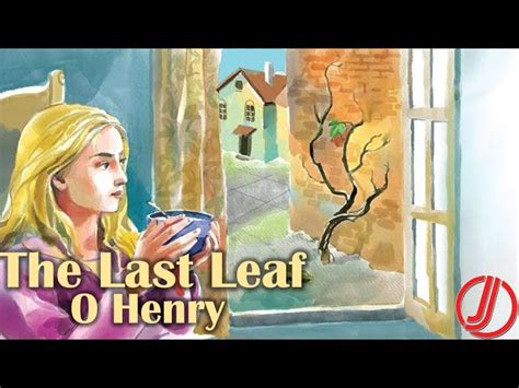 O Henry The Last Leaf Summary